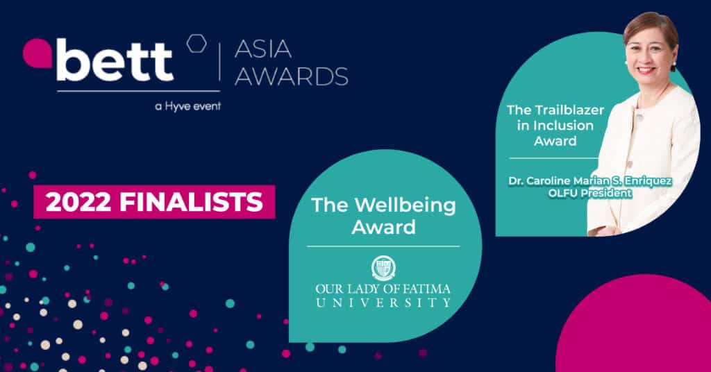 BETT ASIA AWARDS 2022 declares OLFU and President Enriquez as Finalists ...